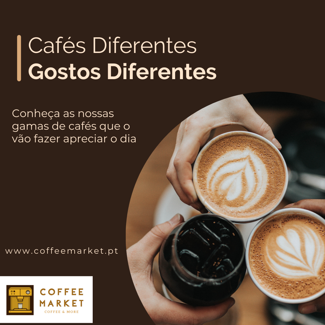 Cafés Diferentes, Gostos Diferentes - CoffeeMarket